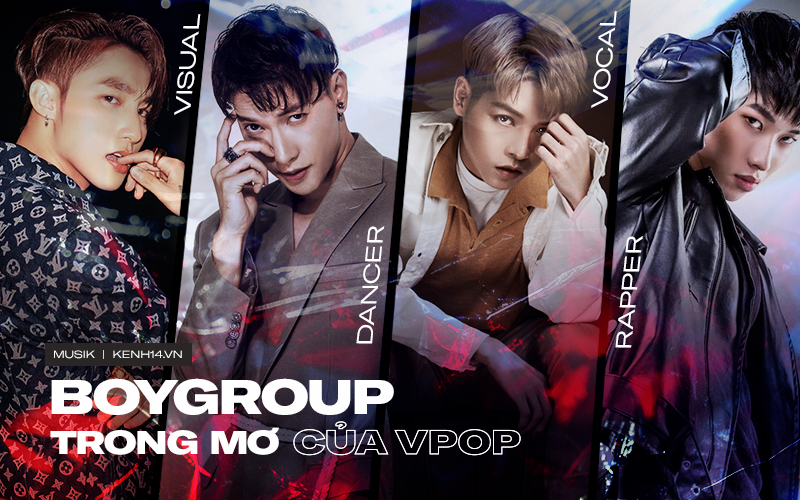 Dàn boygroup "trong mơ" của Vpop: dư sức đối đầu với nhóm nhạc nam Kpop!