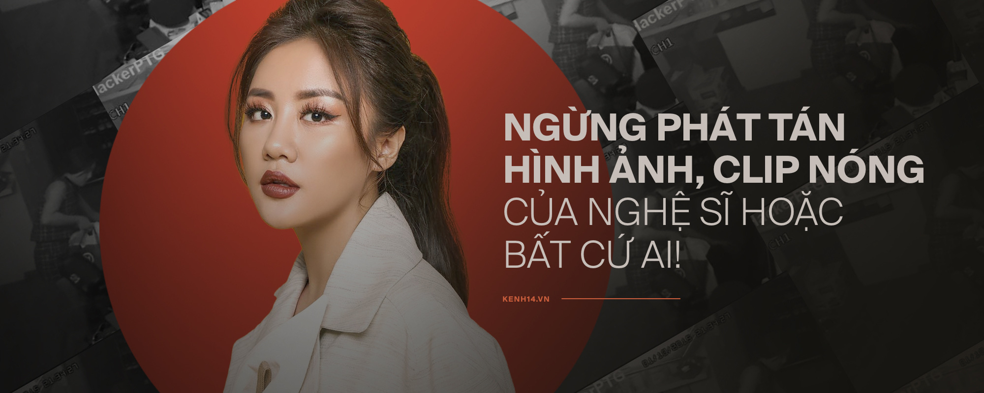 Văn Mai Hương Bị Hack Camera Tại Nhà Riêng Lộ Clip Thay Quần áo