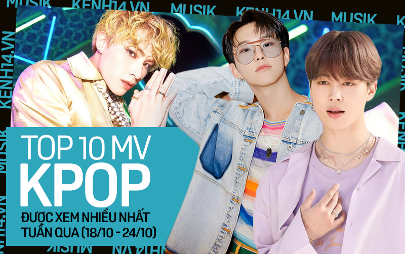 Top MV Kpop được xem nhiều nhất tuần