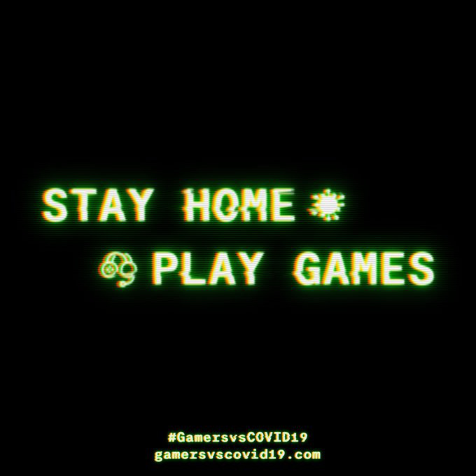 Cộng đồng game thủ thế giới phát động chiến dịch "Stay home play game ...