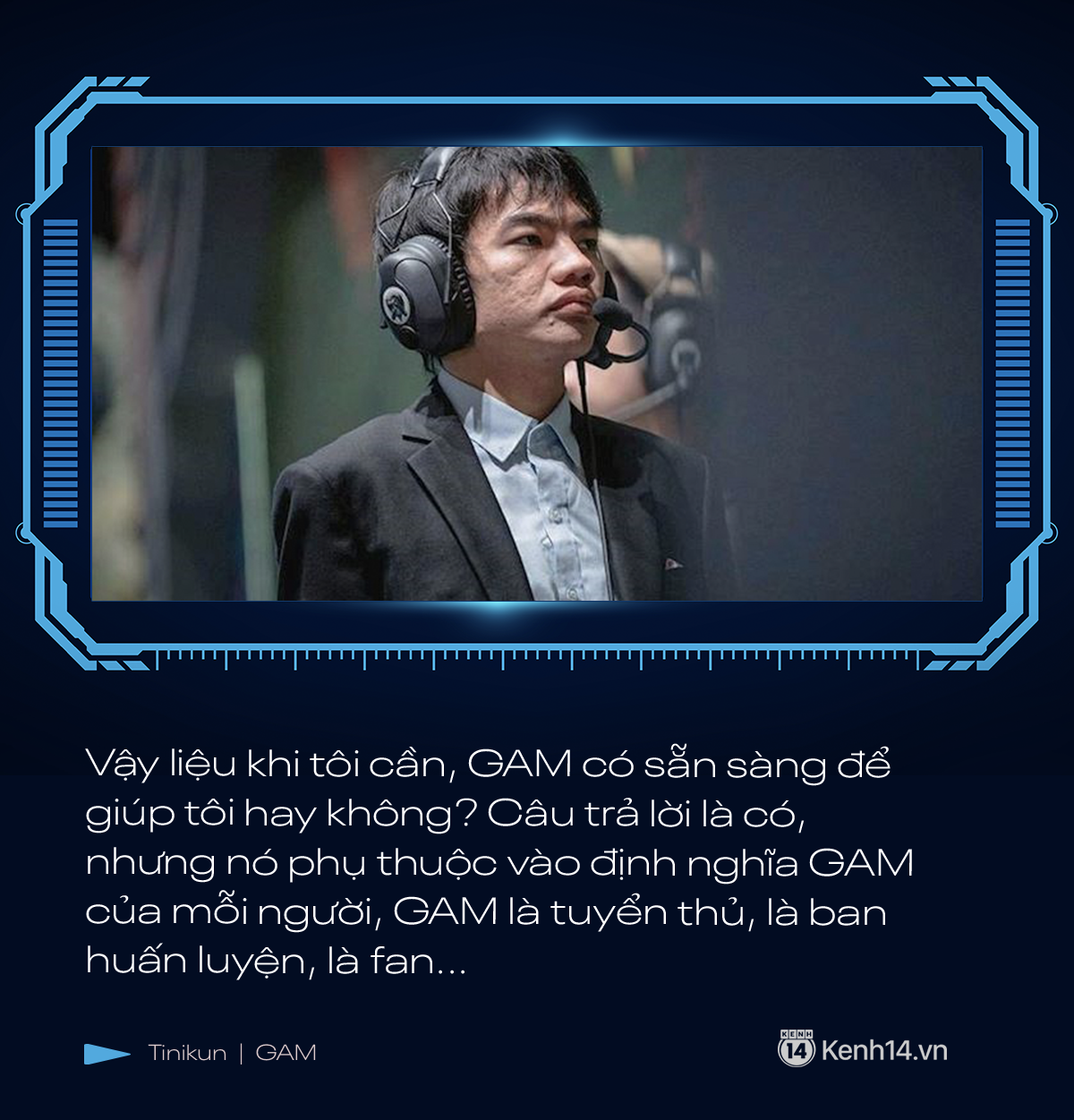 Phỏng vấn độc quyền Tinikun: "GAM Esports đang xuống tinh thần rất lớn ...