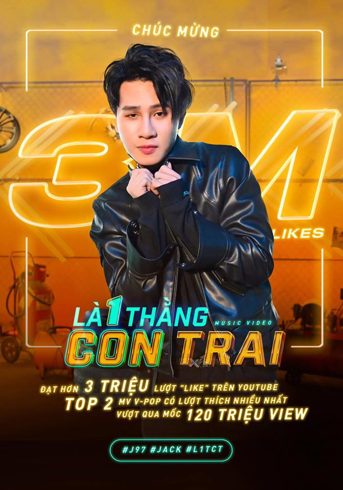 "Là 1 Thằng Con Trai" của Jack cán mốc 3 triệu like trên Youtube