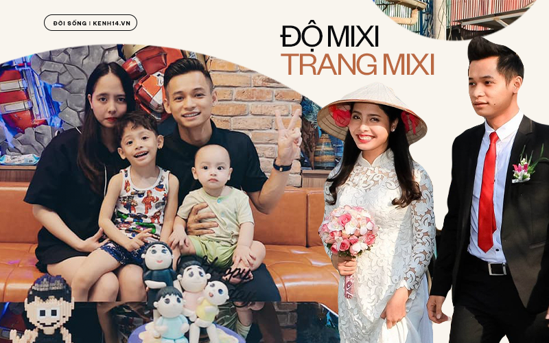 Độ Mixi và vợ: Yêu 3 tháng là cưới, bây giờ đã 2 con - nhà 7 tầng - xe ...
