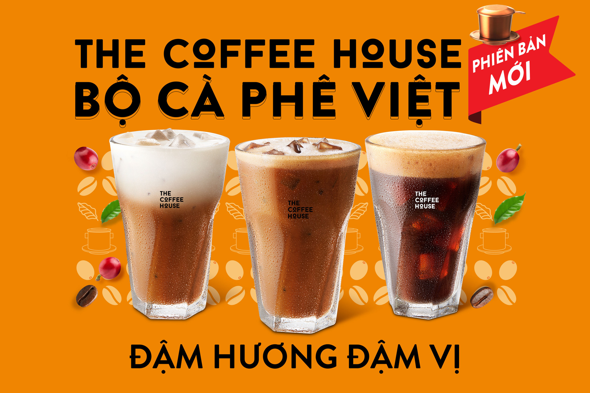 The Coffee House ra mắt cà phê phin với công thức mới, profile hạt mới ...