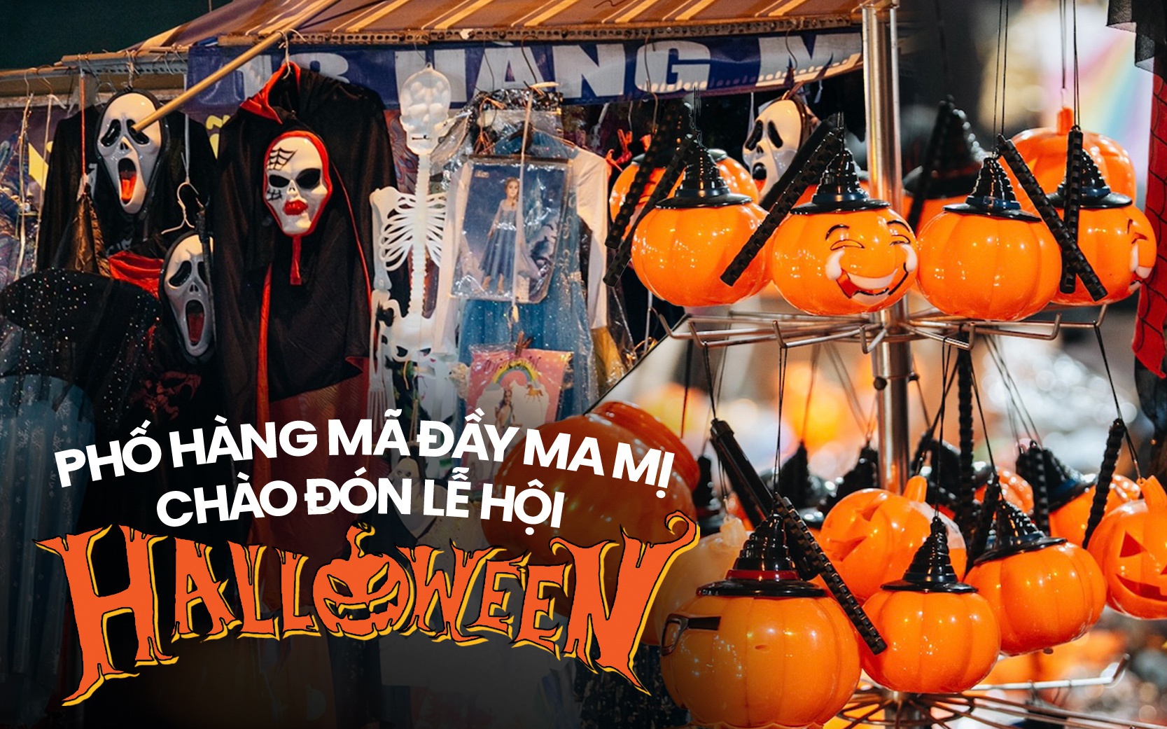 PHỐ HÀNG MÃ HALLOWEEN, tin tức Mới nhất Chưa tới Halloween mà phố Hàng ...