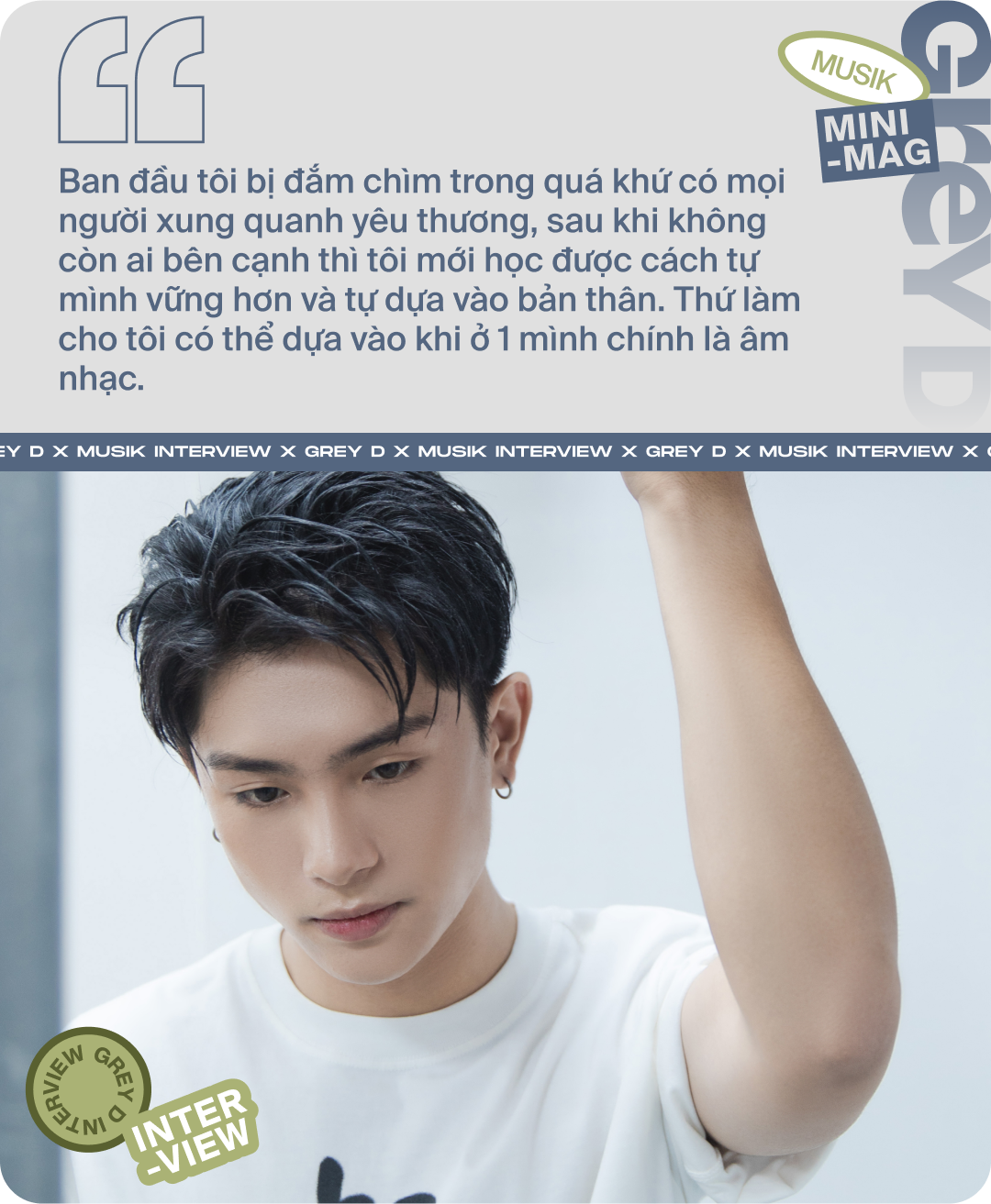 Grey D: "Thời gian đó rất khắc nghiệt, nhiều điều khó nói và cách duy ...