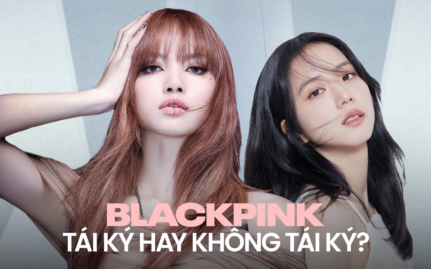 HẠN HỢP ĐỒNG, tin tức Mới nhất BLACKPINK ra sao khi đến hạn hợp đồng ...
