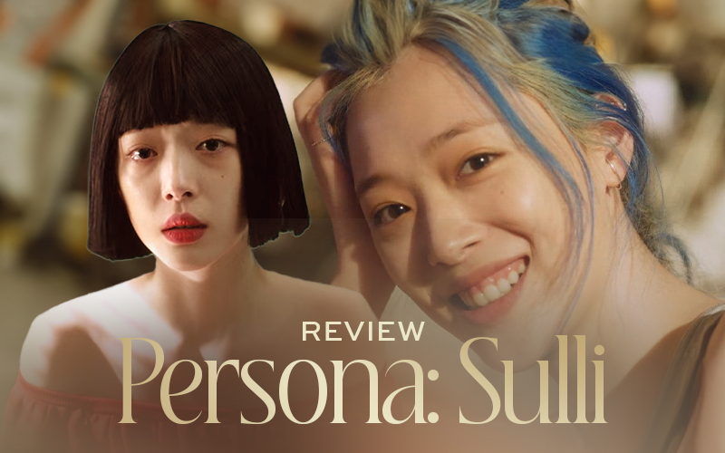 PERSONA: SULLI (2023), tin tức Mới nhất Sulli à, ở một kiếp sống khác nhất định phải hạnh phúc ...