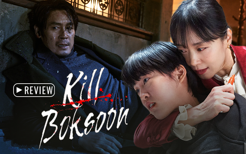 REVIEW KILL BOKSOON, tin tức Mới nhất Bom tấn top 1 toàn cầu Kill ...