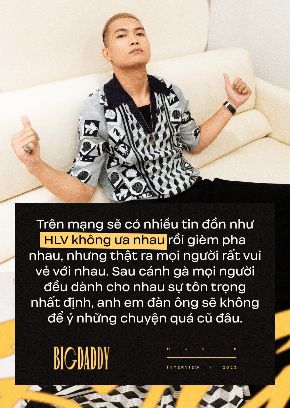 BigDaddy: Có nhiều rapper sau Rap Việt không hiểu họ đi đâu và làm gì