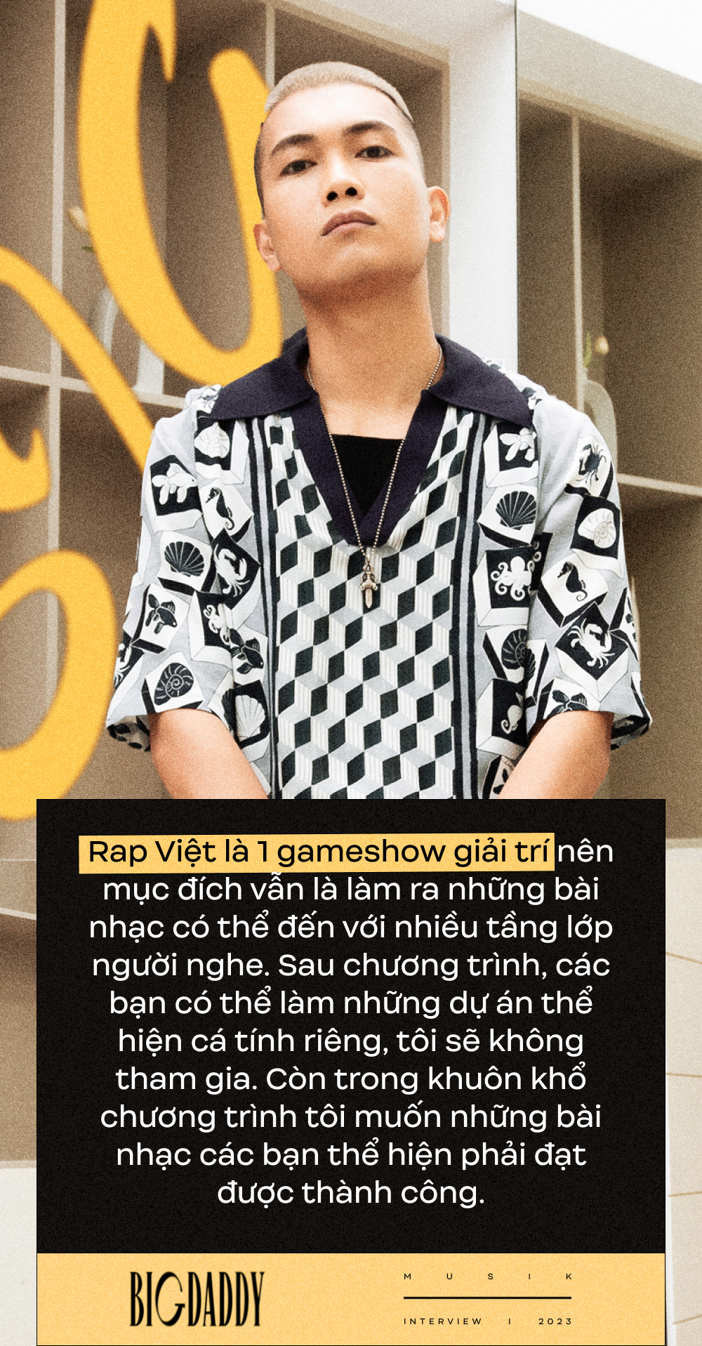 BigDaddy: Có nhiều rapper sau Rap Việt không hiểu họ đi đâu và làm gì