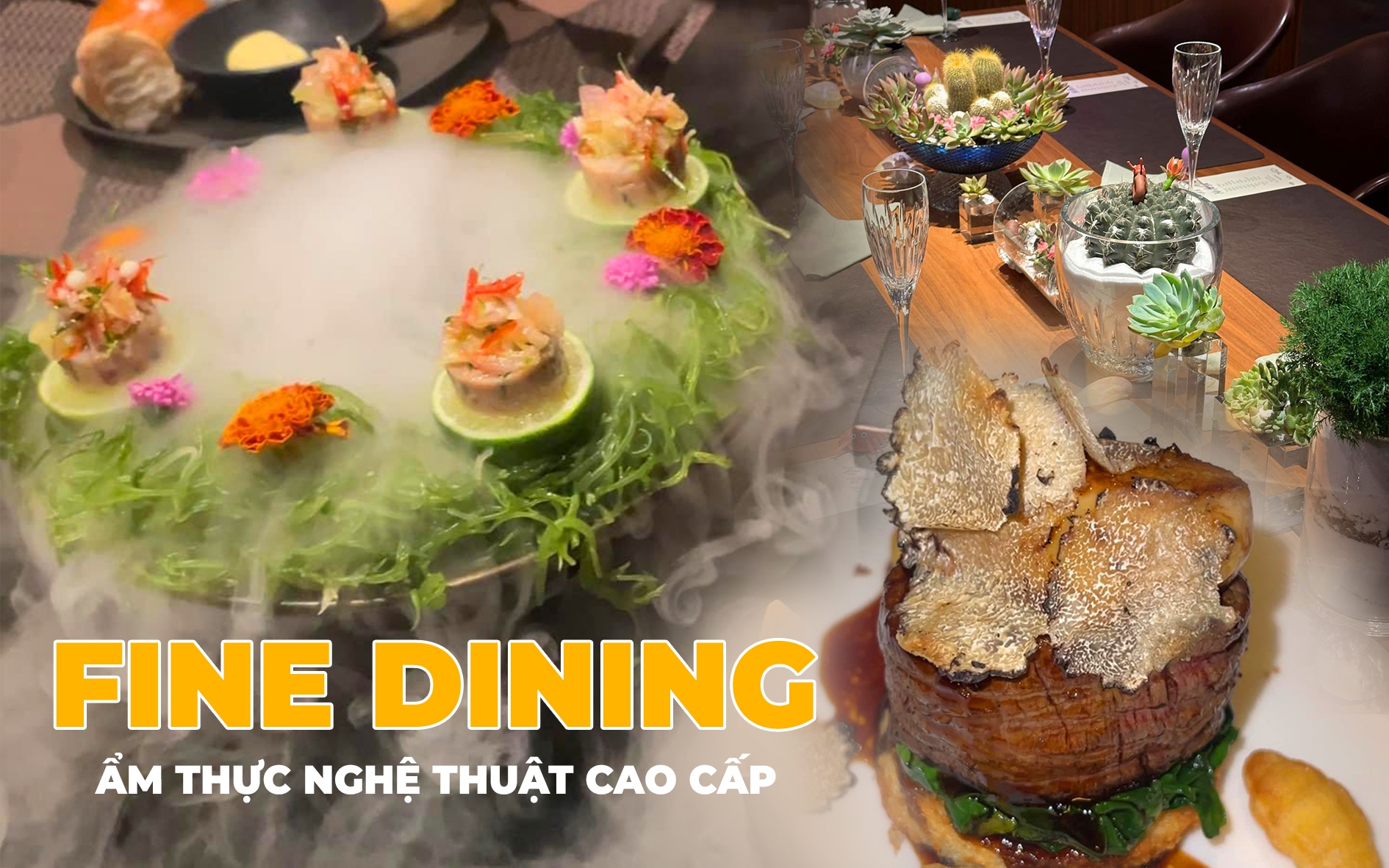 ĂN FINE DINING - HIỂU FINE DINING, tin tức Mới nhất Ẩm thực cao cấp có sức hút gì mà khiến người ...