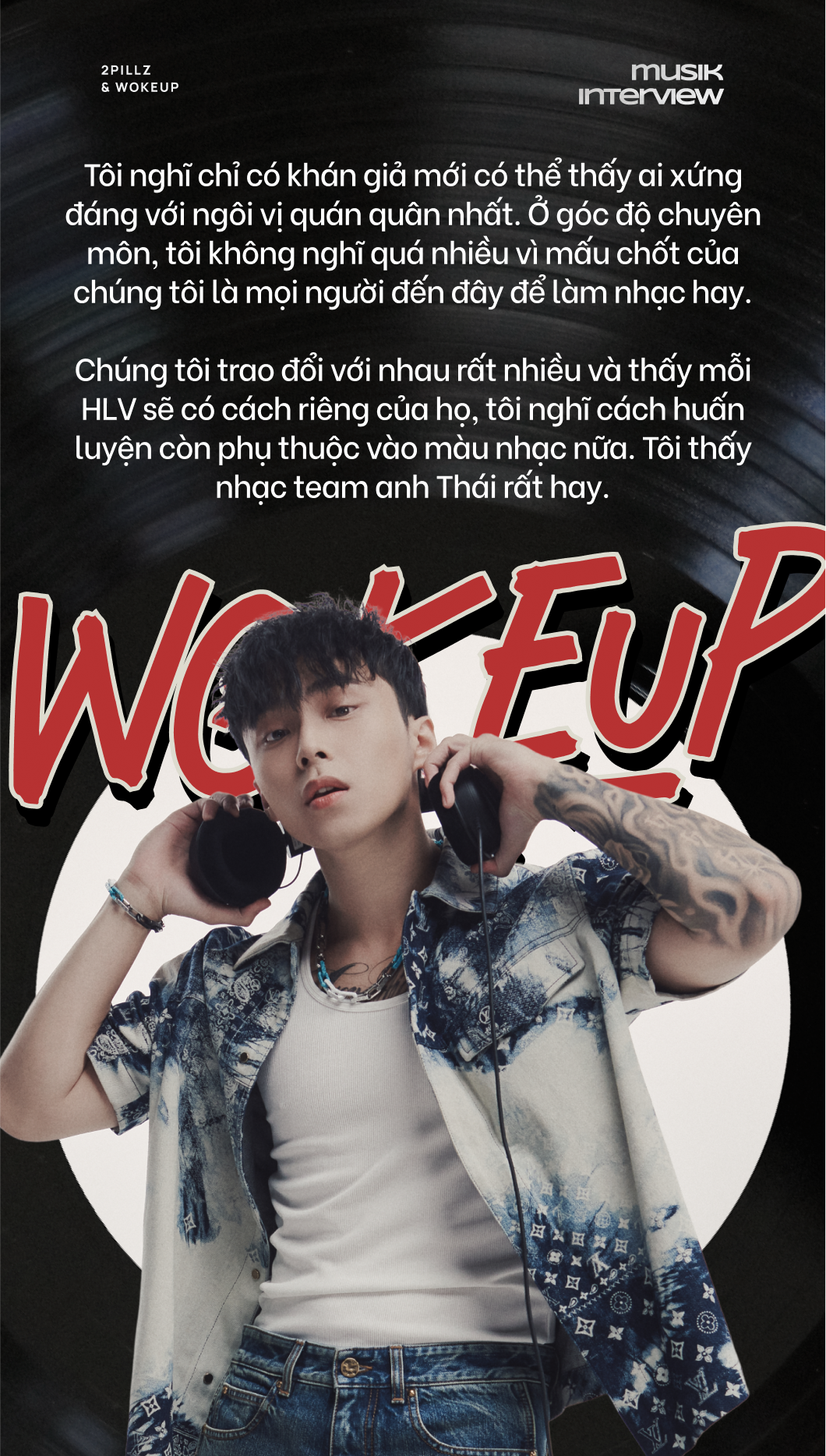 Phỏng vấn 2pillz - wokeup