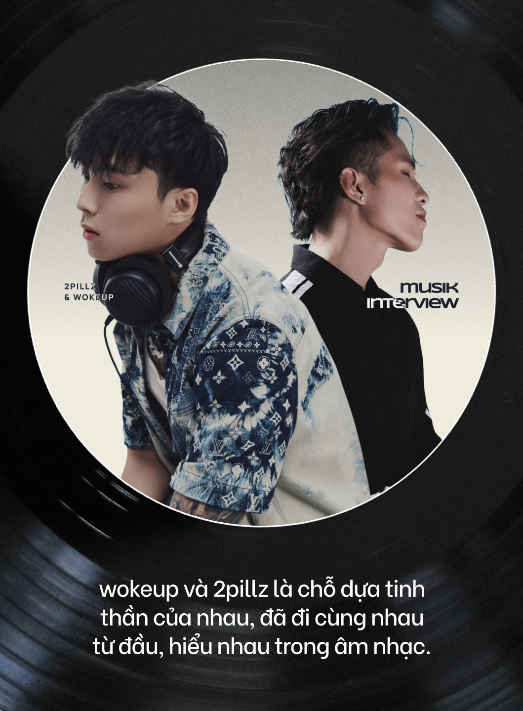 Phỏng vấn 2pillz - wokeup