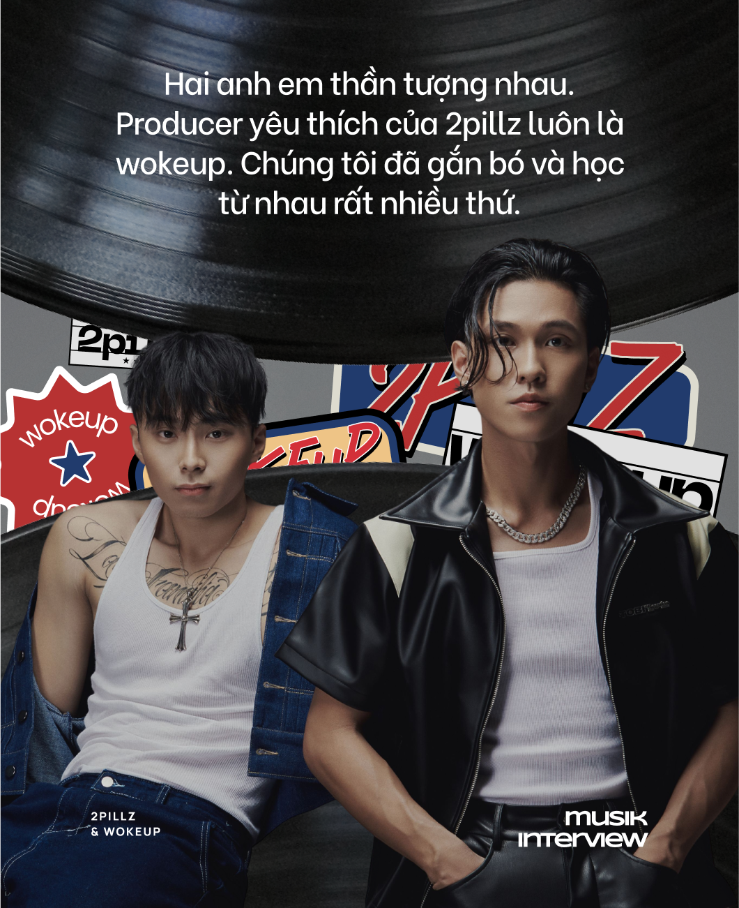 Phỏng vấn 2pillz - wokeup