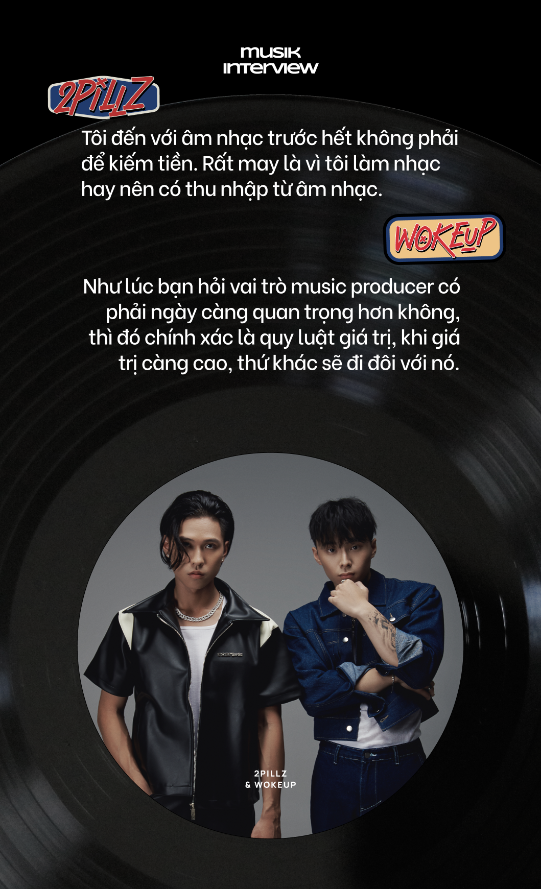 Phỏng vấn 2pillz - wokeup
