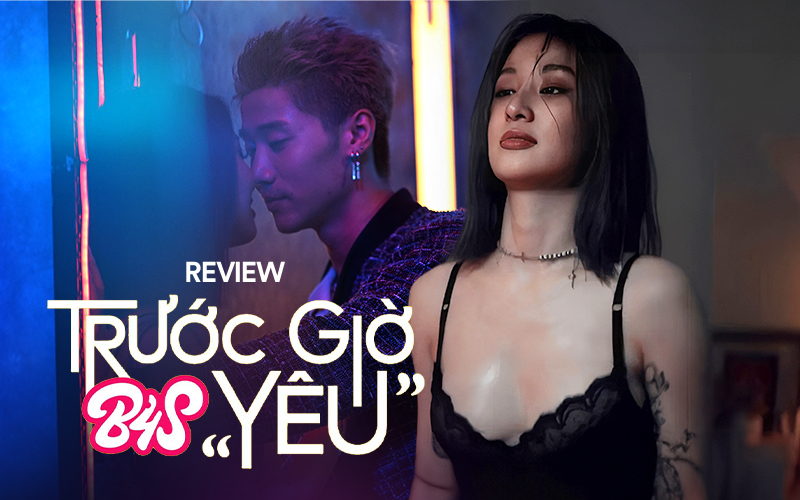 B4S: Trước Giờ Yêu - Nỗ lực khai thác chuyện tình dục của giới trẻ nhưng liệu đã đủ?