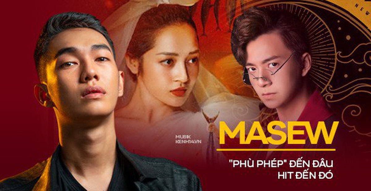 Masew - chàng producer vàng của làng Vpop