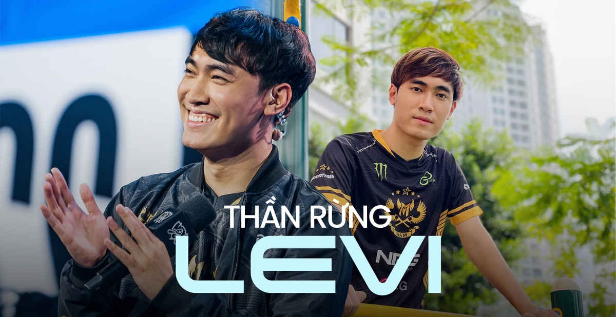 Phỏng vấn Levi: Bản thân mình có tính cạnh tranh rất cao, nhưng mình ...