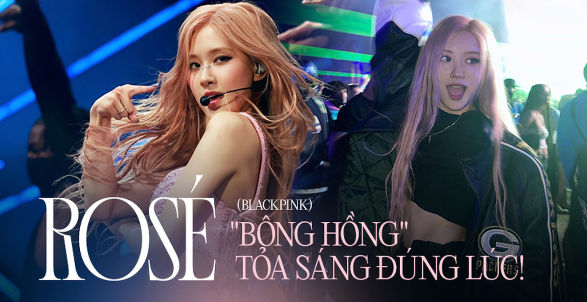 Rosé (BLACKPINK) - "Bông hồng nước Úc" tỏa sáng
