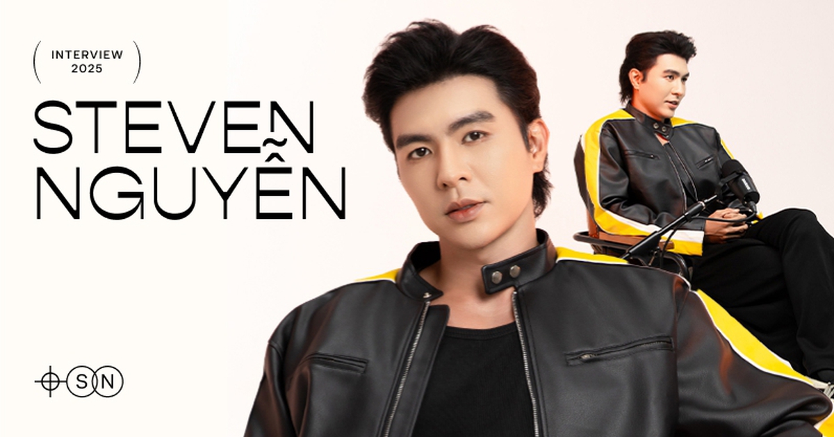 Steven Nguyễn: 10 năm qua tôi vô danh thật mà, được như ngày hôm nay là ...