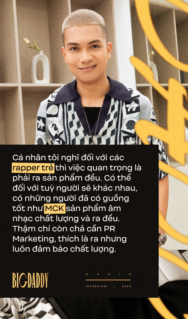 BigDaddy: Có nhiều rapper sau Rap Việt không hiểu họ đi đâu và làm gì