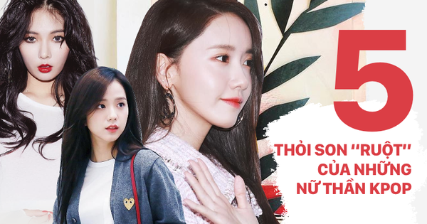 Cùng săm soi 5 thỏi son "ruột" được những nữ thần hàng đầu Kpop ưa chuộng