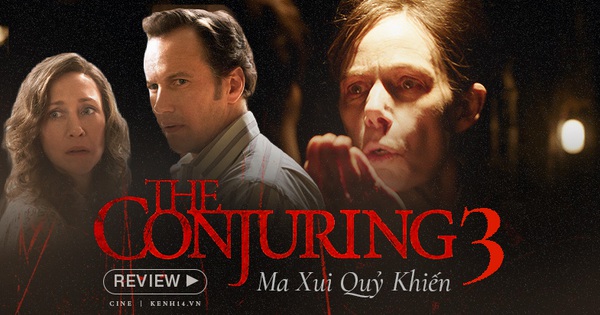The Conjuring 3: "Chương đen tối nhất" của vũ trụ kinh dị có giỏi trừ ...