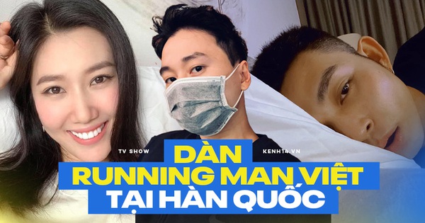 Nhật ký dàn Running Man Việt tại Hàn Quốc: Kẻ phờ phạc, người tươi tắn ...
