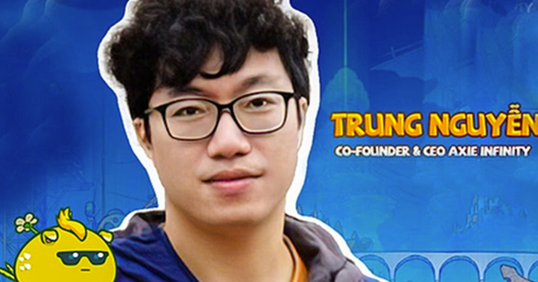 Hành trình đưa Axie Infinity thành game NFT gây sốt toàn cầu của CEO ...