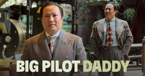Big Pilot Daddy: Chỉ có thượng lưu trên phim mới tiêu tiền như nước, còn người giàu ngoài đời ...