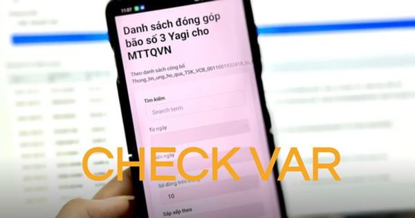Dân mạng đua nhau "check VAR" sao kê, vậy "check VAR" thực sự là gì?