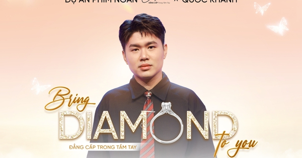 Phim ngắn “Bring Diamond To You” Cashion kết hợp cùng Quốc Khánh khẳng ...