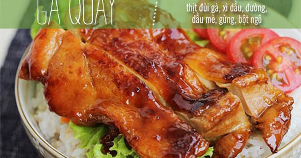 Thực đơn gà quay nhanh gọn dễ ăn dễ làm