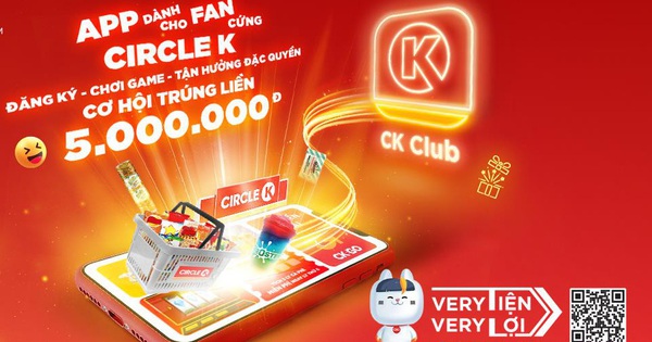 Phát ghiền với những đặc quyền “Very tiện, very lợi” từ CK Club!
